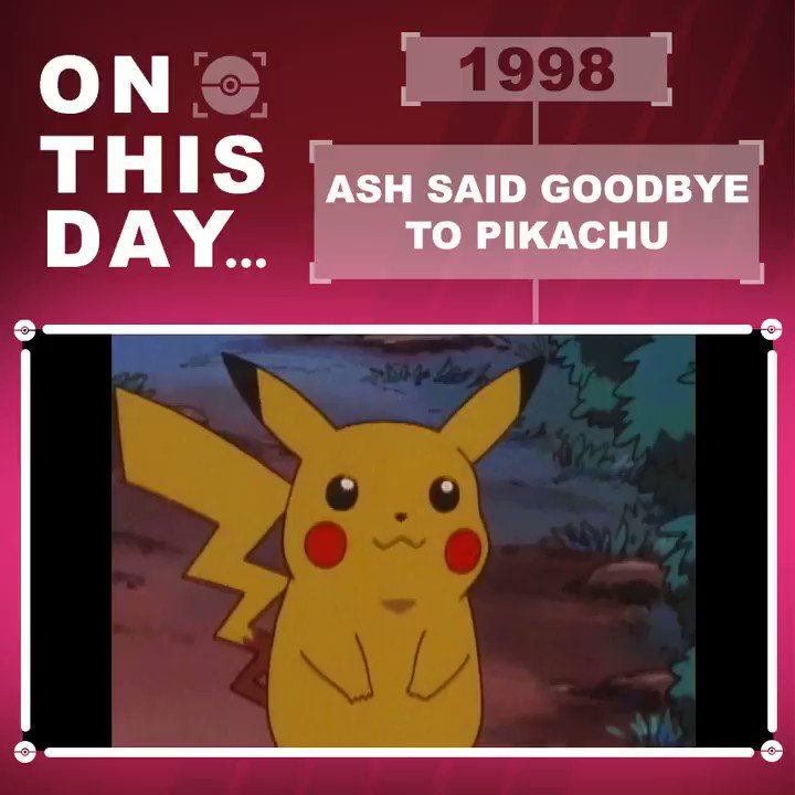 Video: Ash said goodbye to Pikachu on this day in 1998 in Pokémon the ...