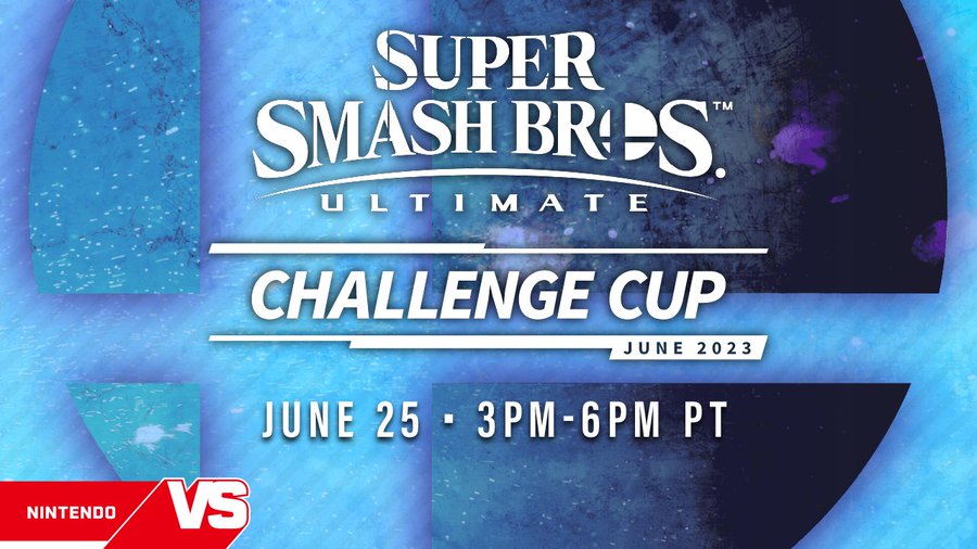 Super Smash Bros. Ultimate Challenge Cup June 2023 participants who ...